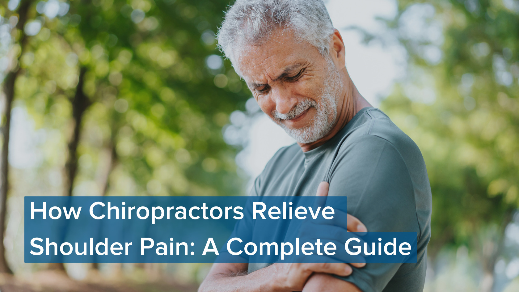 How Chiropractors Relieve Shoulder Pain: A Complete Guide